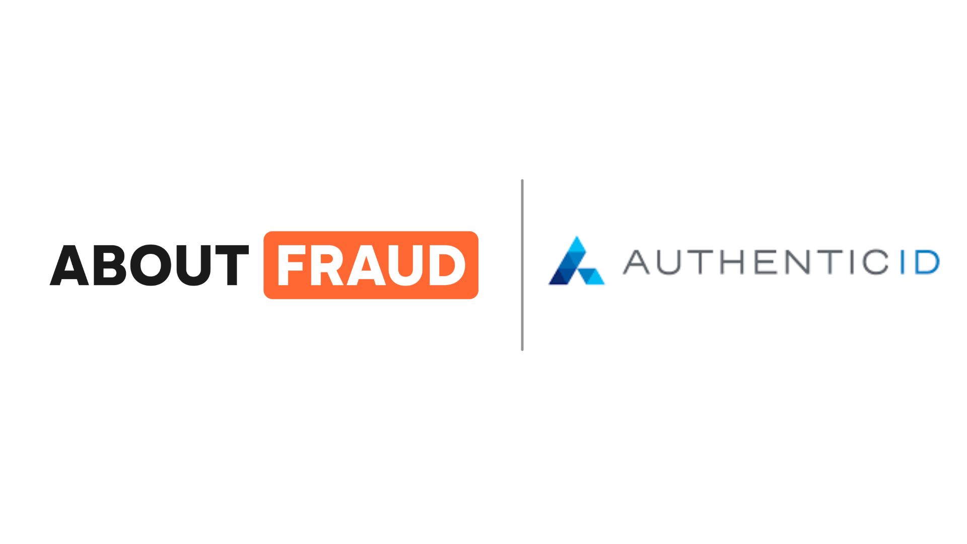 AuthenticID : About Fraud
