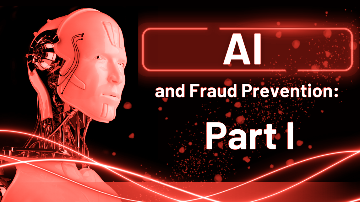 Ai And Fraud Prevention Part I About Fraud
