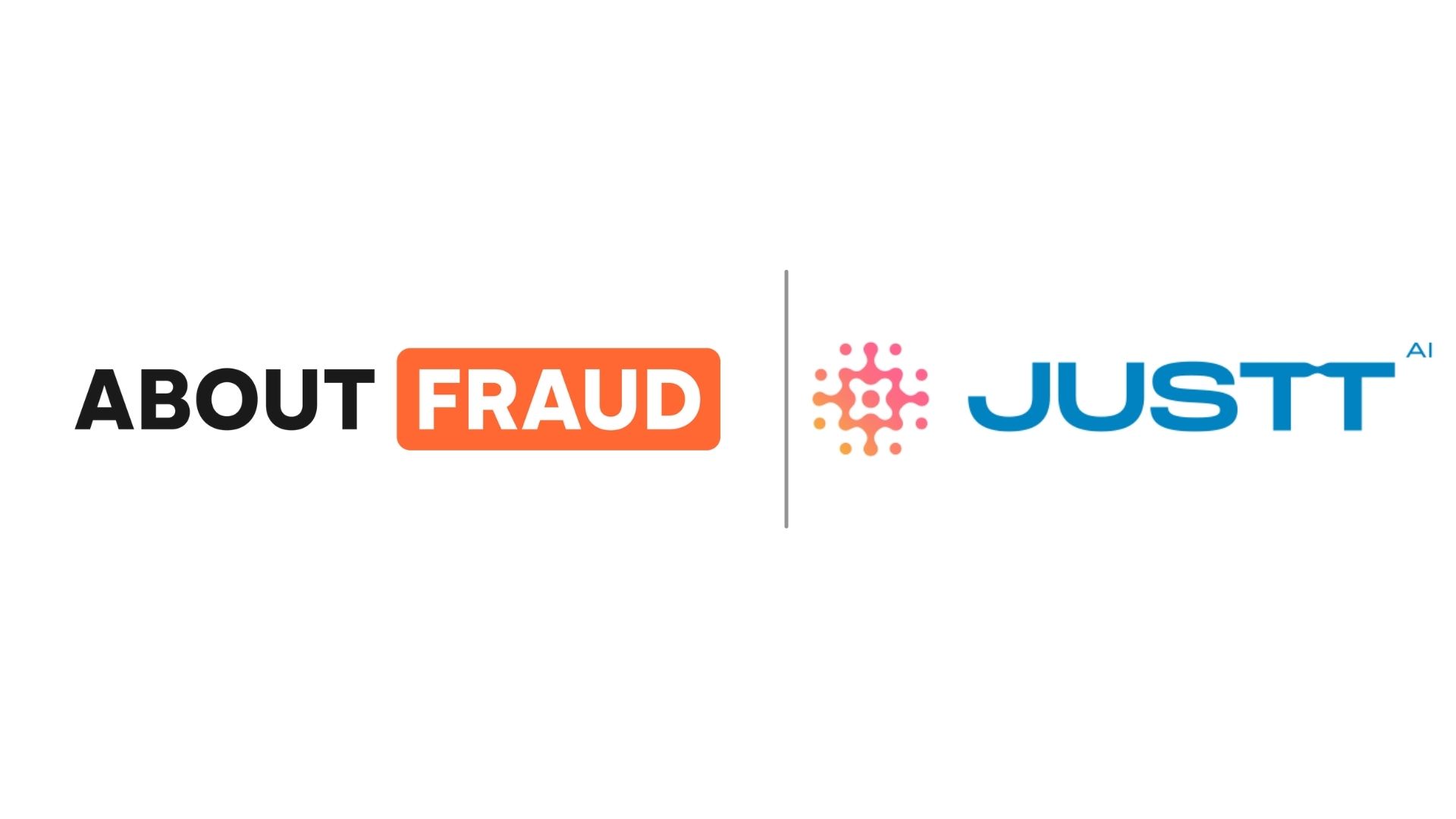 Justt : About Fraud